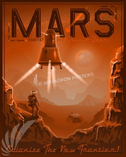 Colonize Mars - Space Travel Poster - Squadron Posters