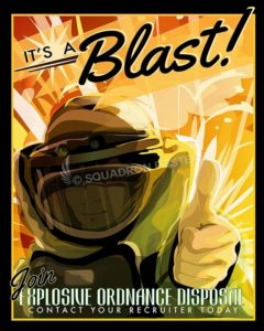 EOD - Explosive Ordnance Disposal "It's a Blast!" - Squadron Posters