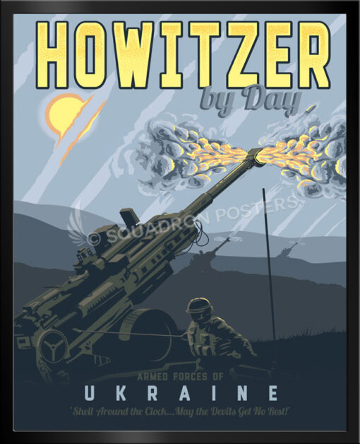 Ukraine Howitzer by Day - Squadron Posters