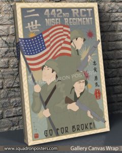 442nd Infantry Regiment "Go for Broke" - Squadron Posters
