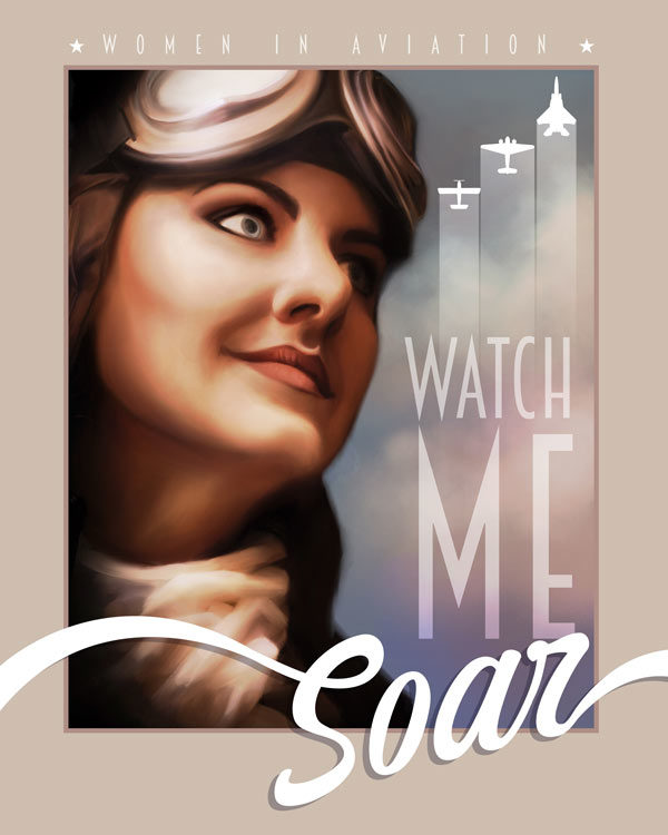 Women Aviators "Watch Me Soar" - Squadron Posters