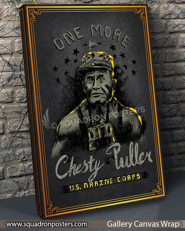 One More For Chesty Puller - Squadron Posters