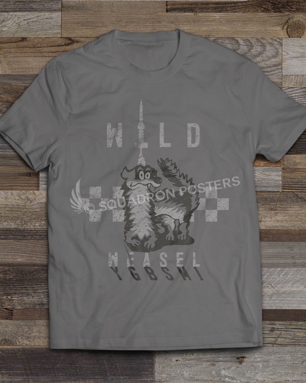 Wild Weasel YBGSM Tee - Squadron Posters